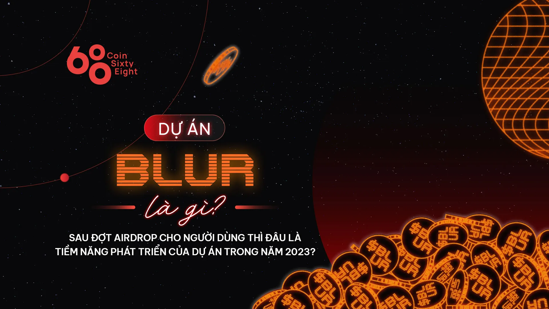 Blur (BLUR) là gì? Thông tin chi tiết về sàn NFT Blur và token BLUR