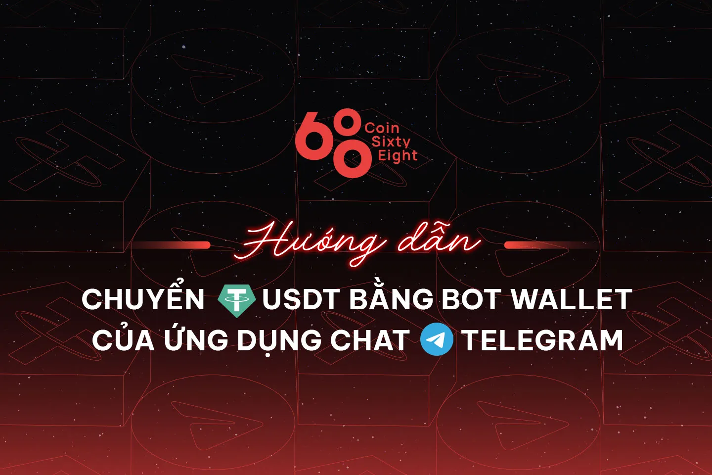 Hướng dẫn chuyển USDT bằng Bot Wallet của ứng dụng chat Telegram