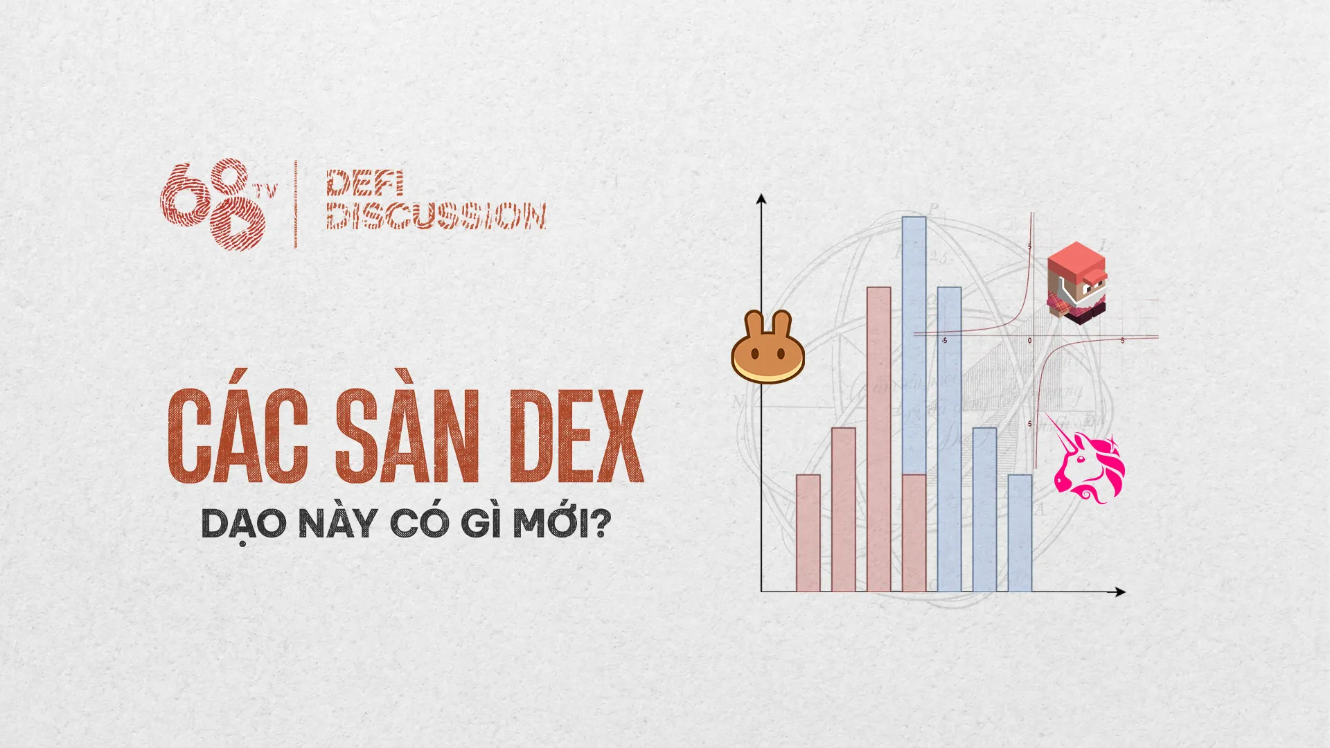 DeFi Discussion ep.91: Các sàn giao dịch phi tập trung (DEX) dạo này có ...