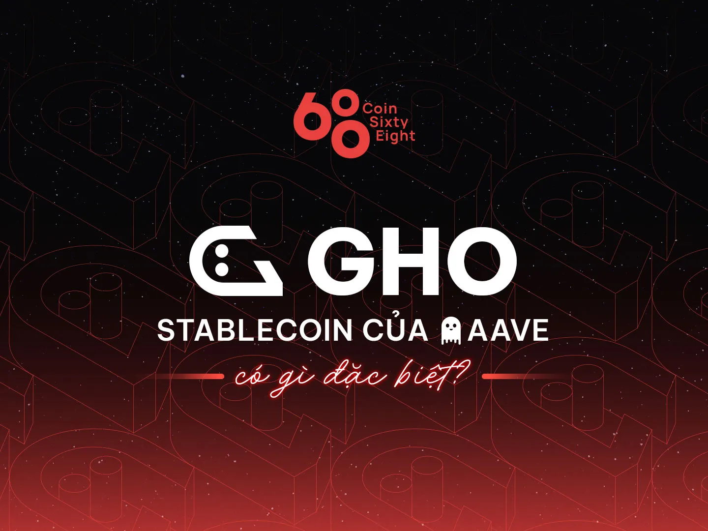 GHO – Stablecoin của Aave có gì đặc biệt?
