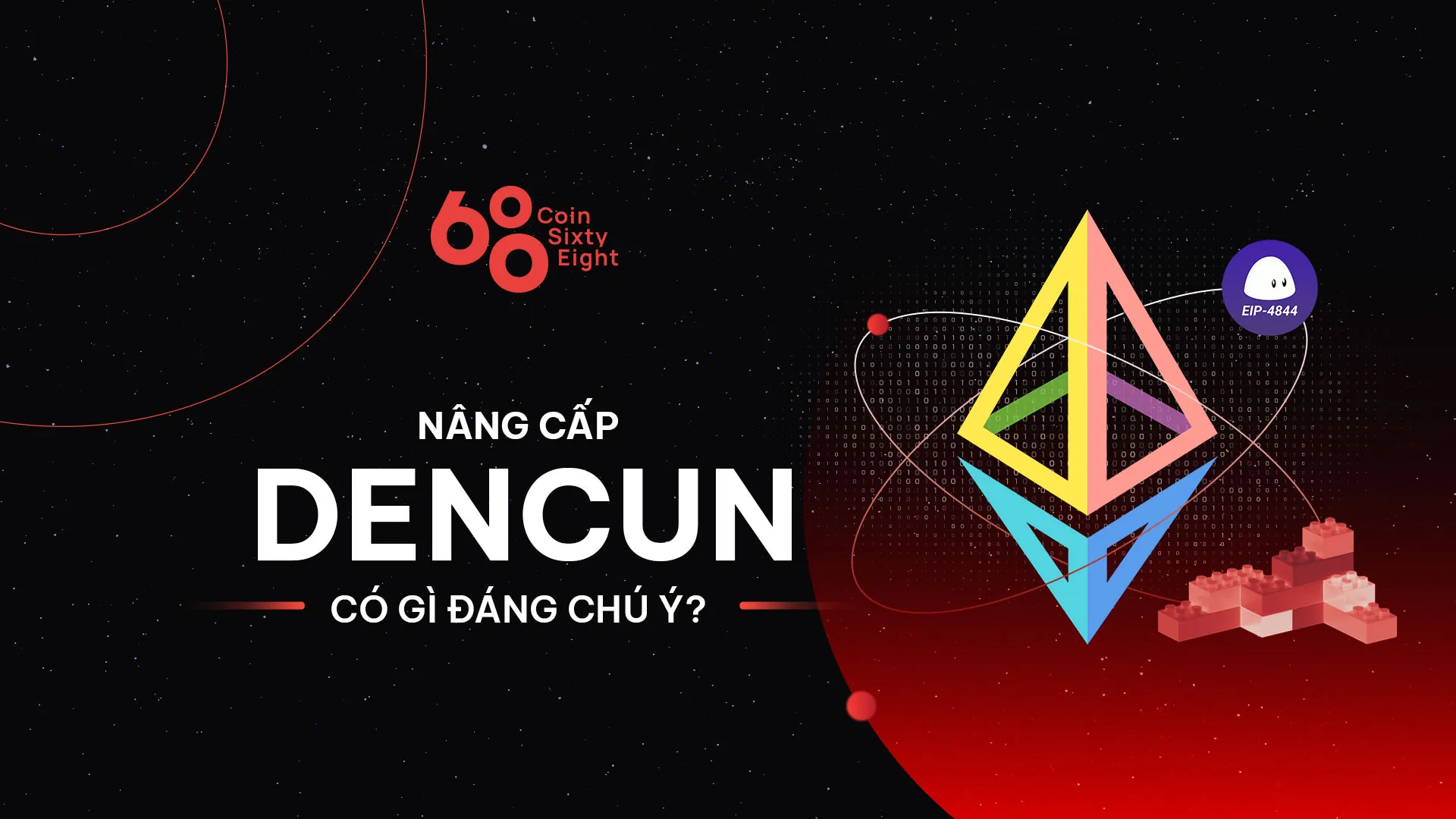 Nâng cấp Dencun sắp tới của Ethereum có gì đáng chú ý?