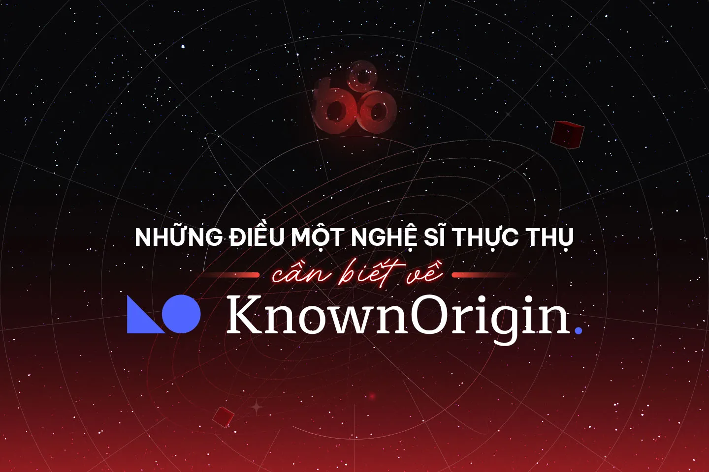 Những điều cần biết về sàn NFT KnownOrigin