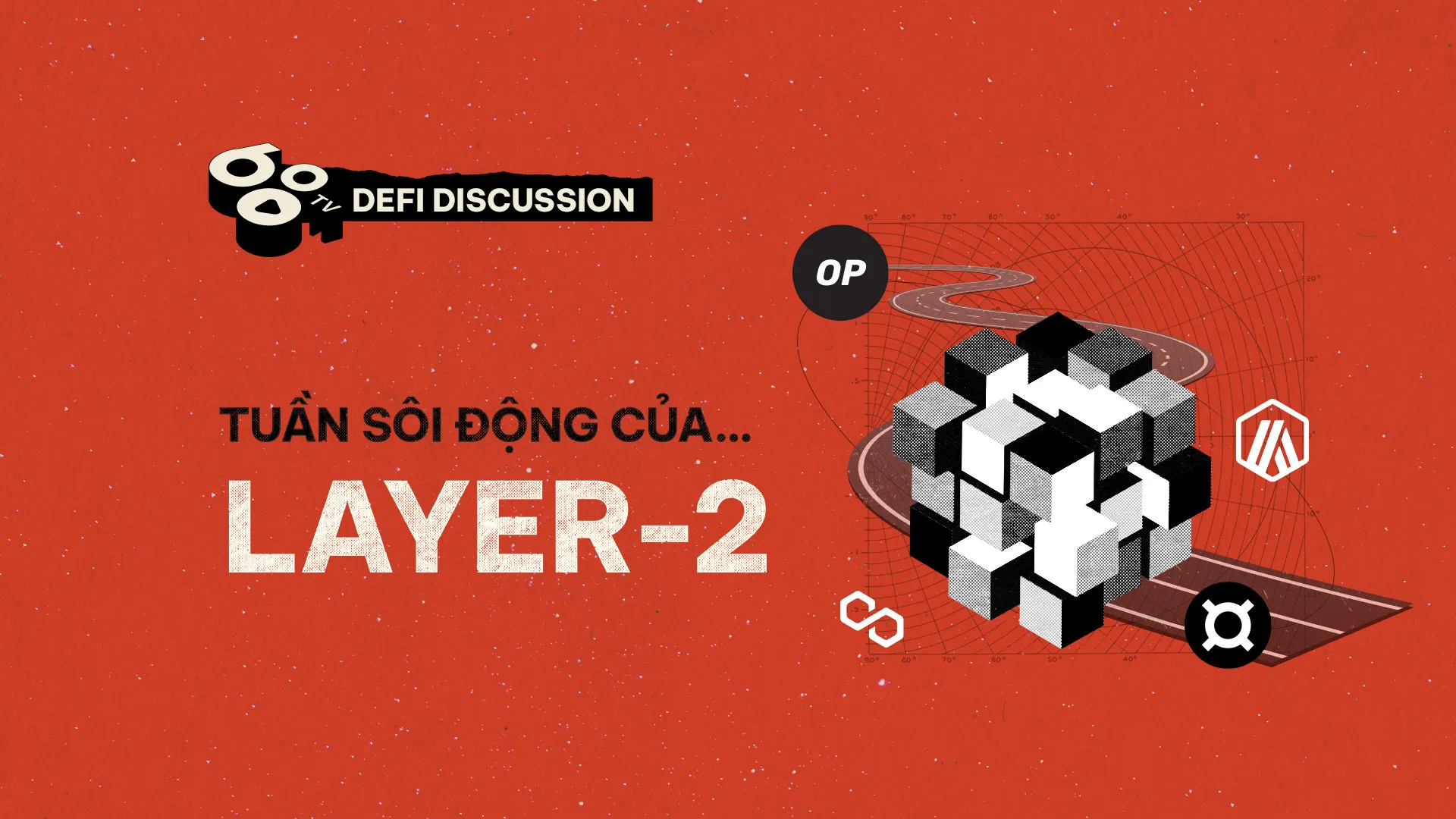 DeFi Discussion ep.102: Nhìn lại một tuần sôi động của các blockchain ...