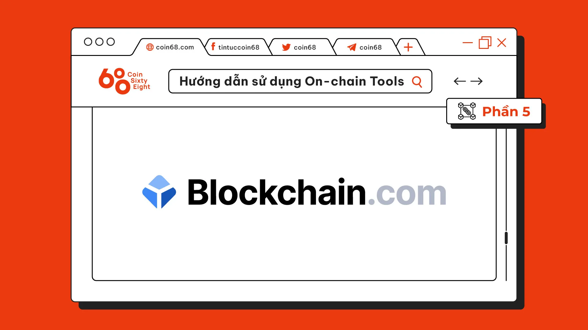 Hướng dẫn sử dụng On-chain Tools (Phần 5): Blockchain.com