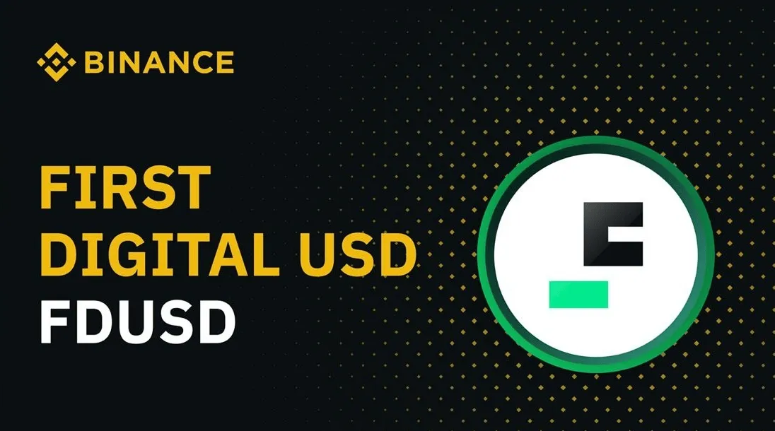 Một số nghi vấn xoay quanh First Digital USD (FDUSD), stablecoin mới được Binance "ưu ái"
