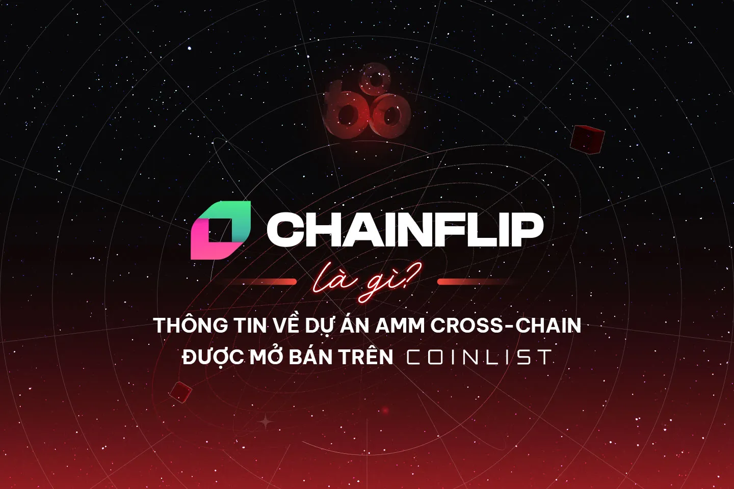 Chainflip - Dự án AMM cross-chain được mở bán trên Coinlist