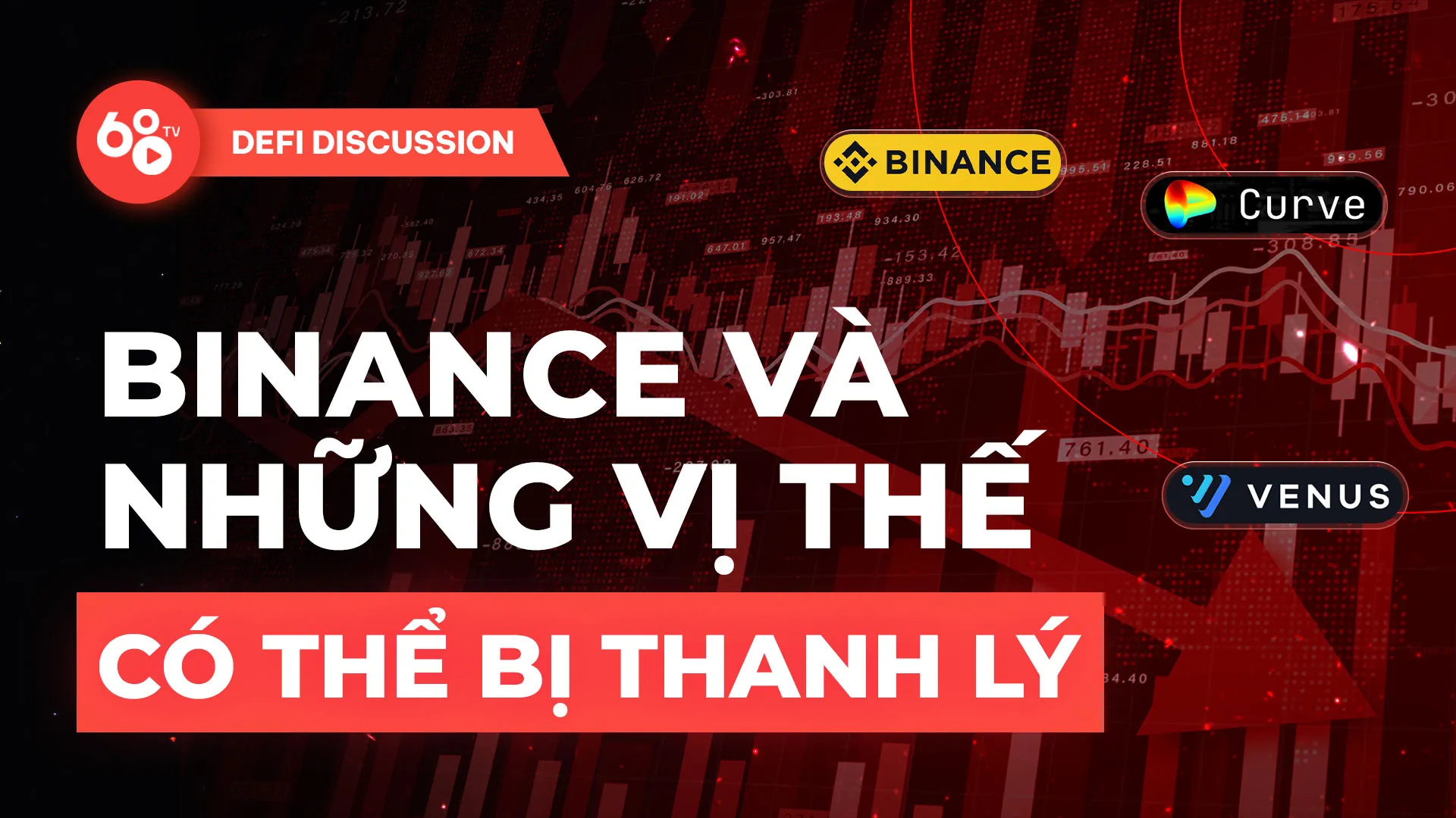 DeFi Discussion ep.168: Binance và những vị thế có thể bị thanh lý