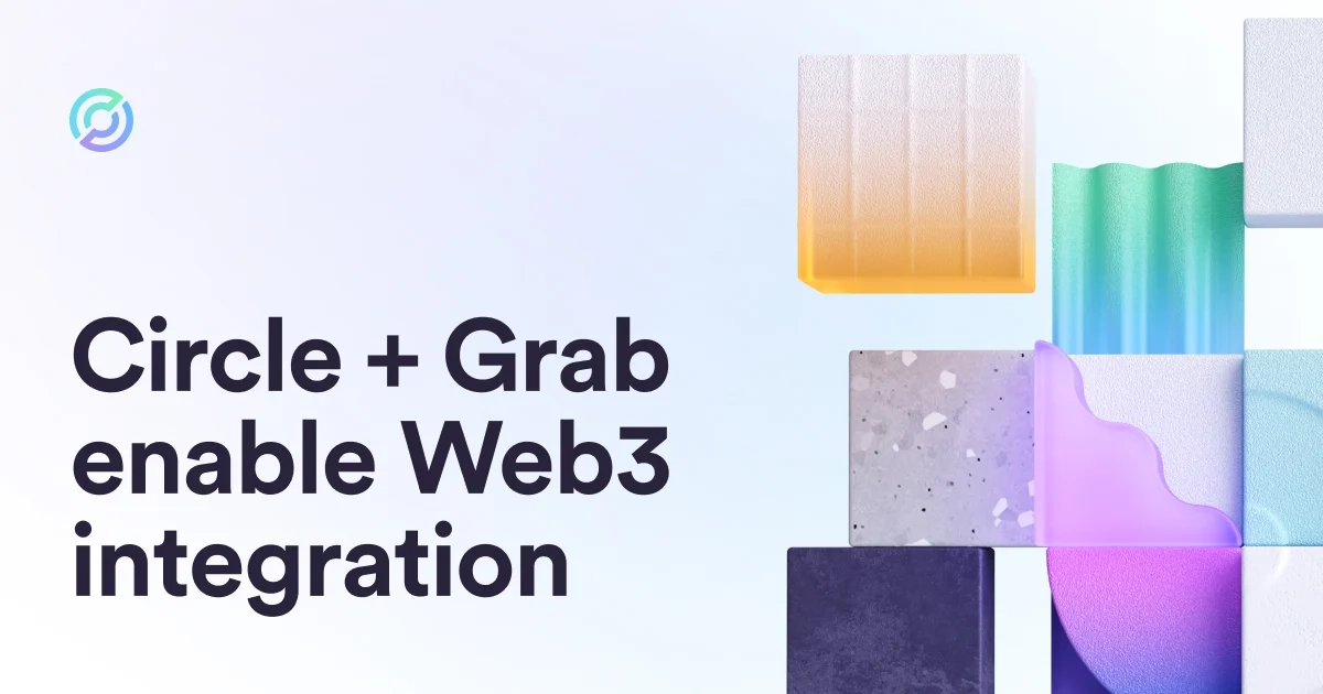Grab hợp tác Circle để tích hợp ví Web3 vào ứng dụng