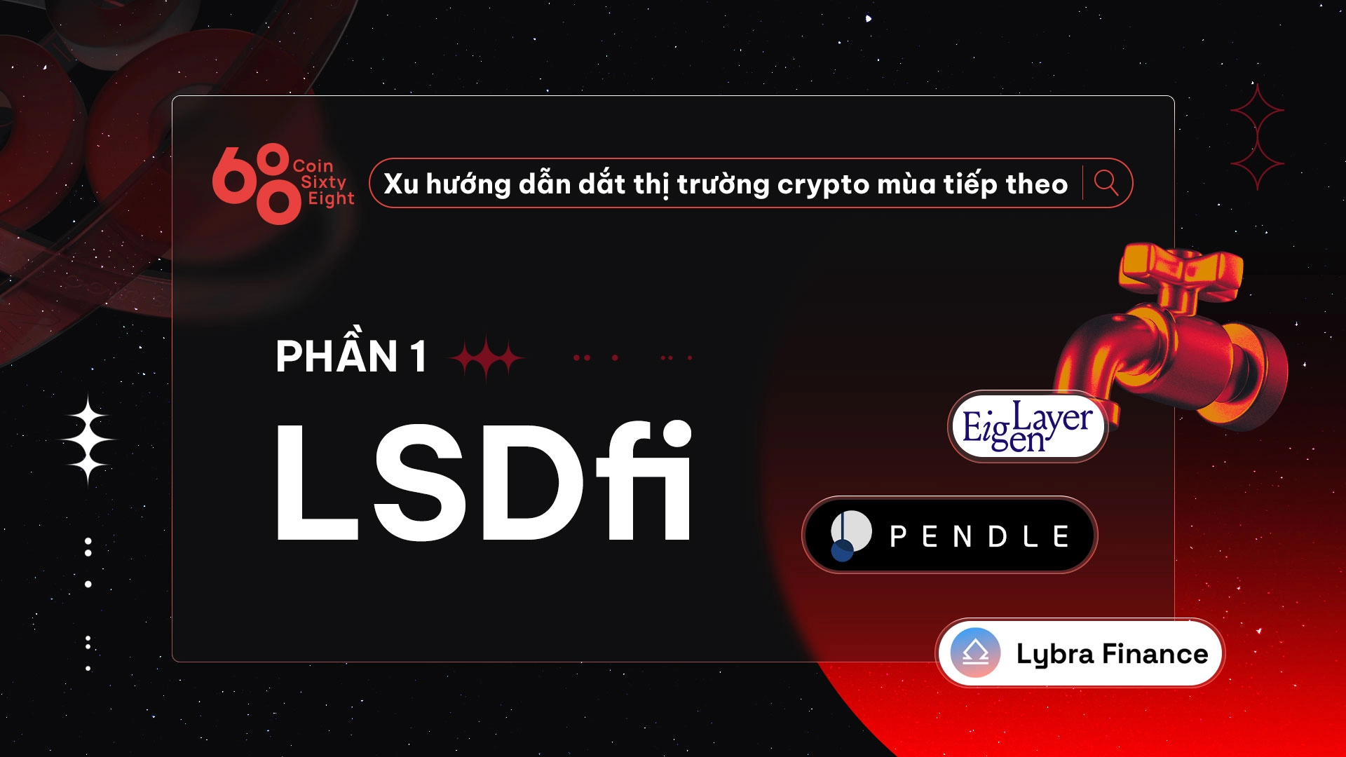 Đi tìm xu hướng dẫn dắt thị trường crypto mùa tiếp theo - Phần 1: LSDfi