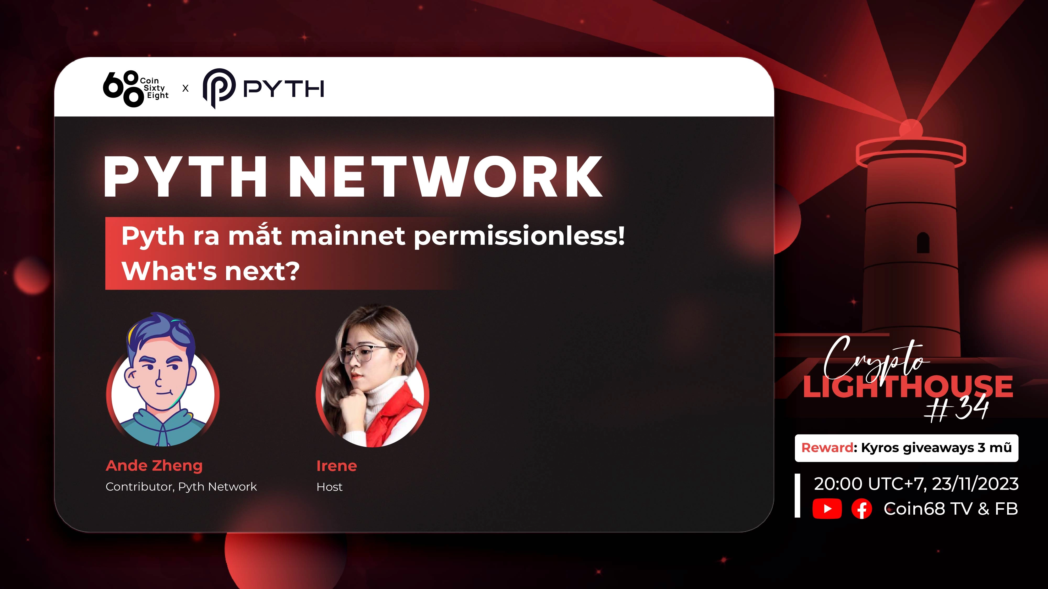 CRYPTO LIGHTHOUSE #34: Pyth Network ra mắt mainnet permissionless! What's next?