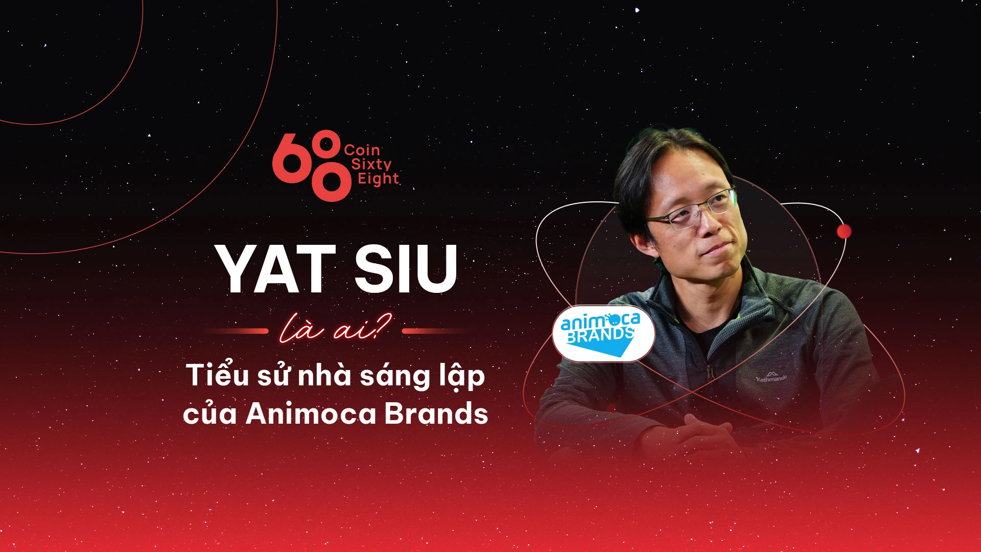 Yat Siu là ai? Tiểu sử nhà sáng lập của Animoca Brands