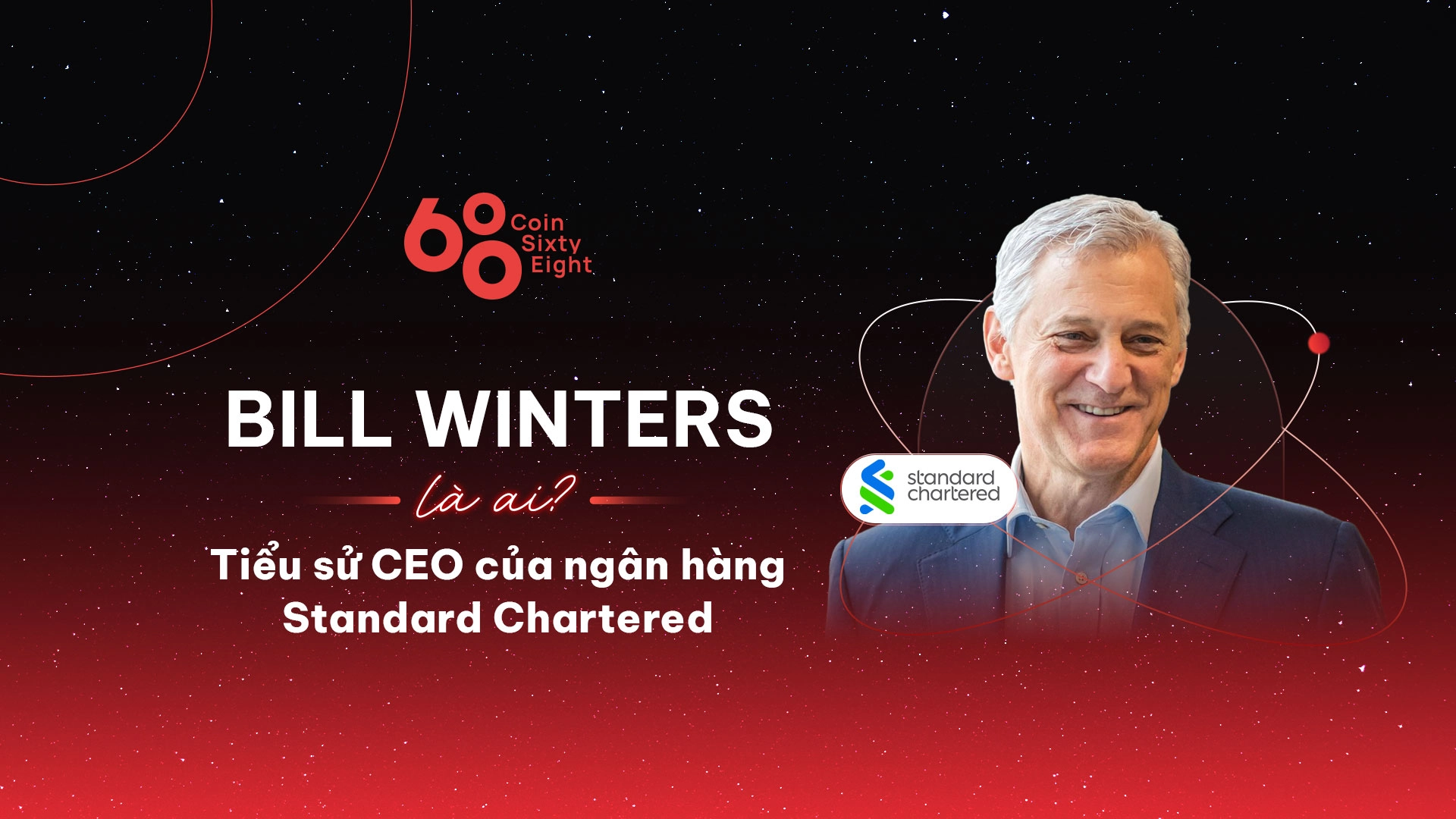 Bill Winters là ai? Tiểu sử CEO của ngân hàng Standard Chartered
