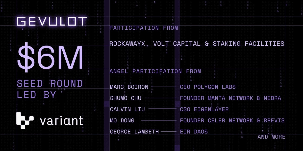 Gevulot gọi vốn 6 triệu USD vòng seed round để xây dựng blockchain zero-knowledge proofs