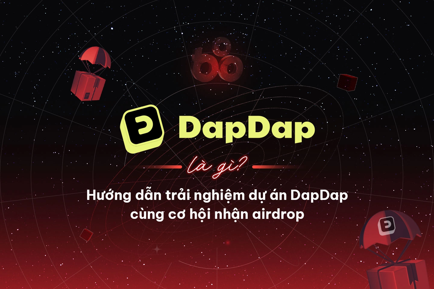 DapDap - Hướng dẫn trải nghiệm dự án DapDap