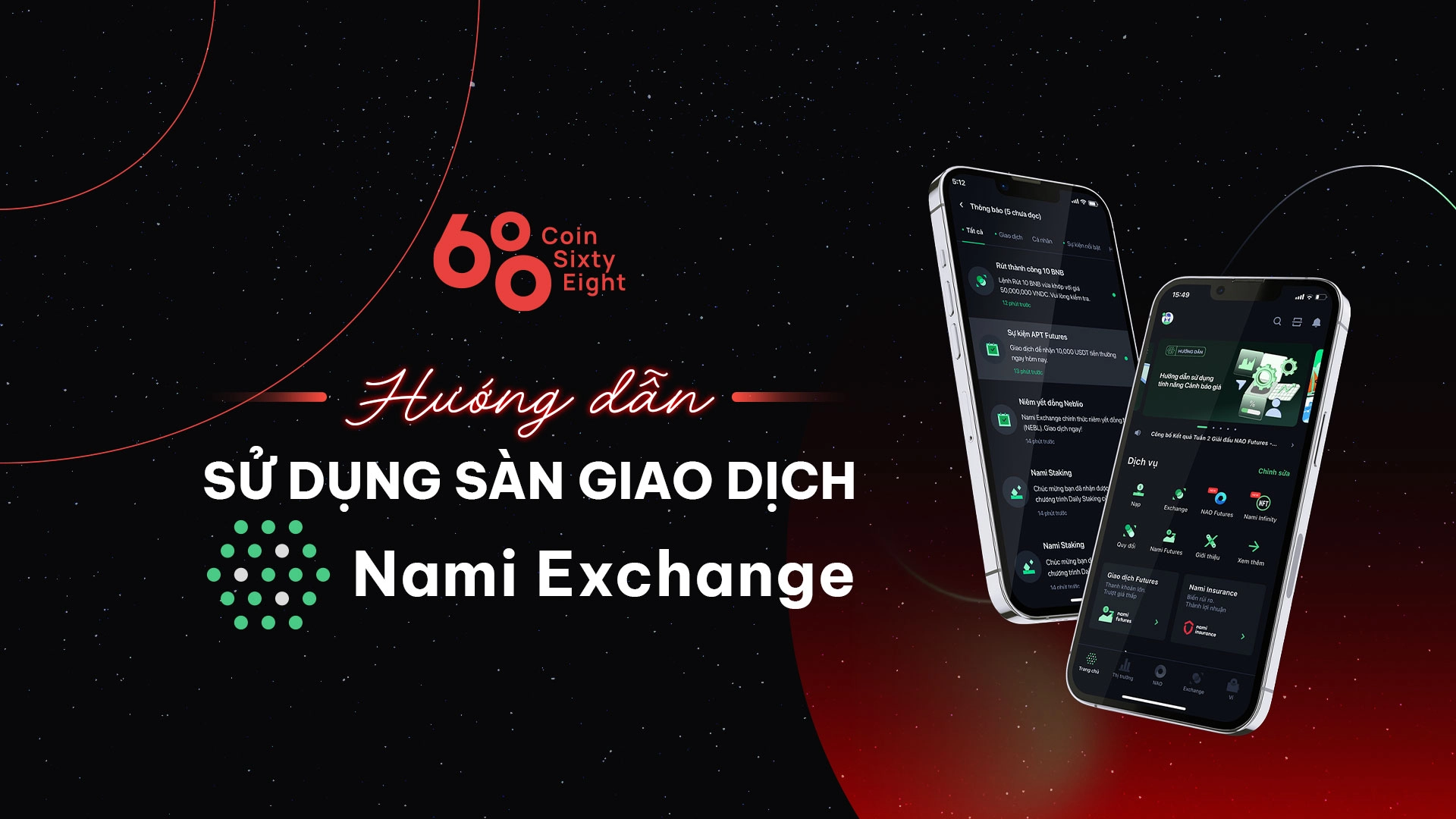 Hướng dẫn sử dụng sàn giao dịch Nami Exchange