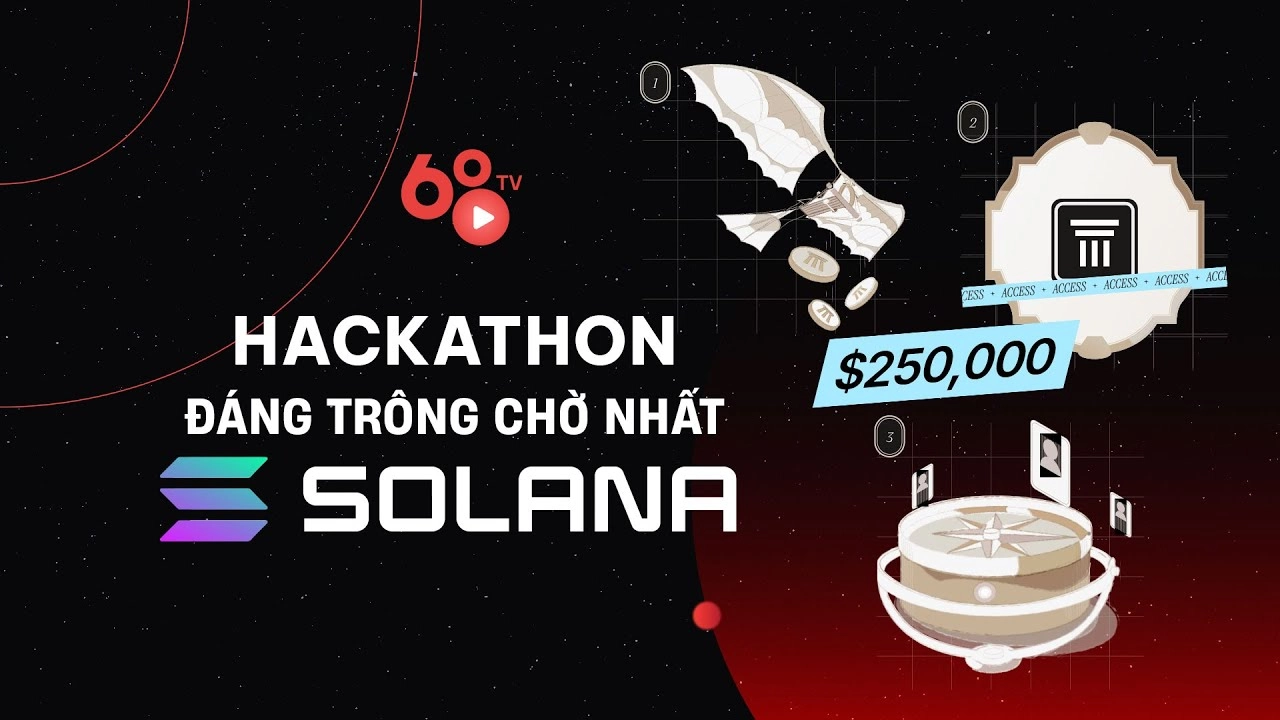 Solana Renaissance Hackathon - Cuộc thi hấp dẫn nhất trên hệ sinh thái Solana