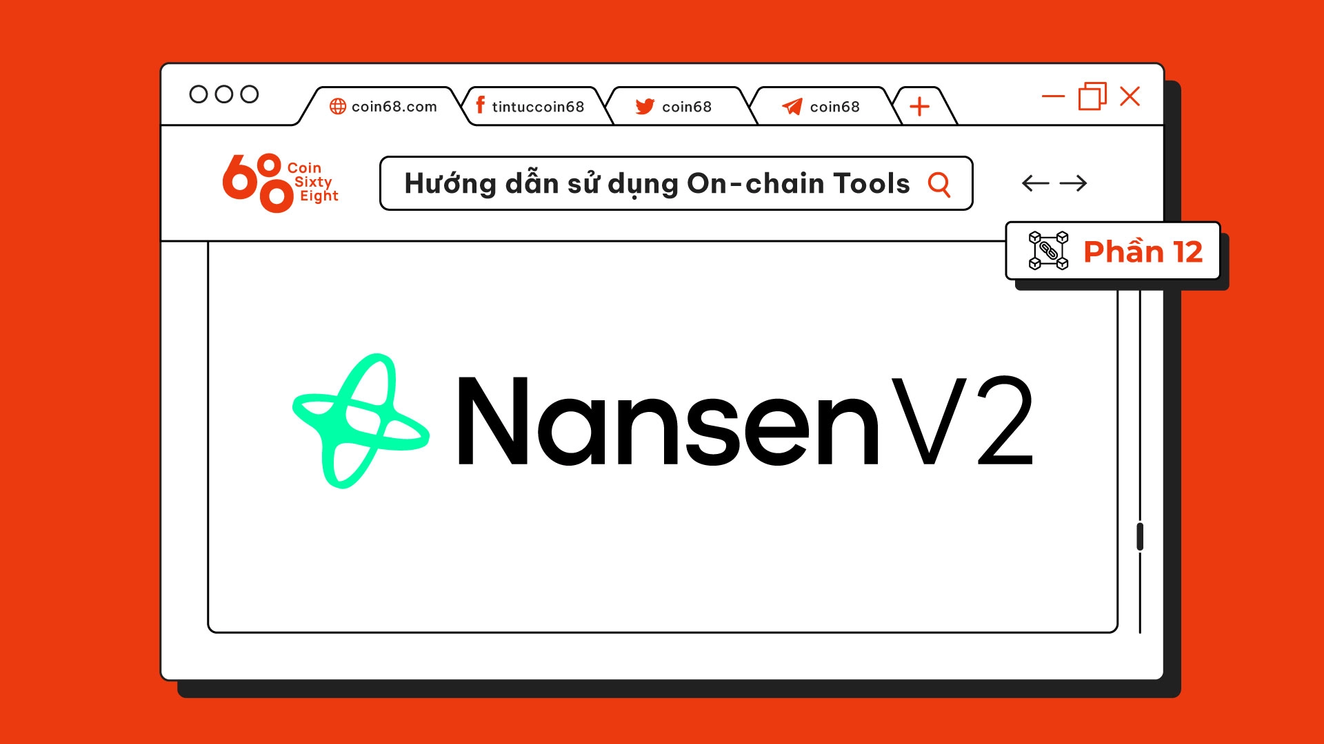 Hướng dẫn sử dụng On-chain Tools (Phần 12): Nansen V2