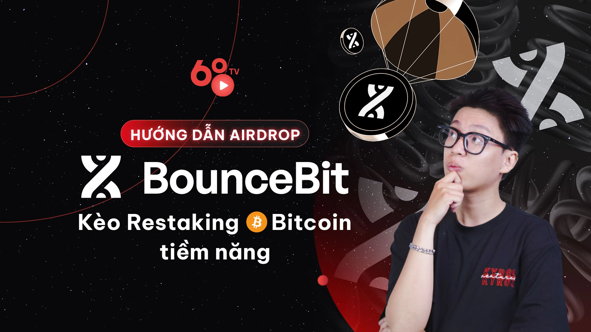 Hướng dẫn airdrop BounceBit - Kèo Restaking Bitcoin ngon làm gấp!