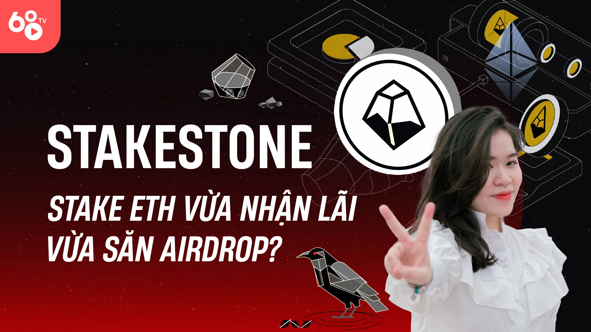 StakeStone - giải pháp Omnichain Liquid Staking được đầu tư bởi Binance ...