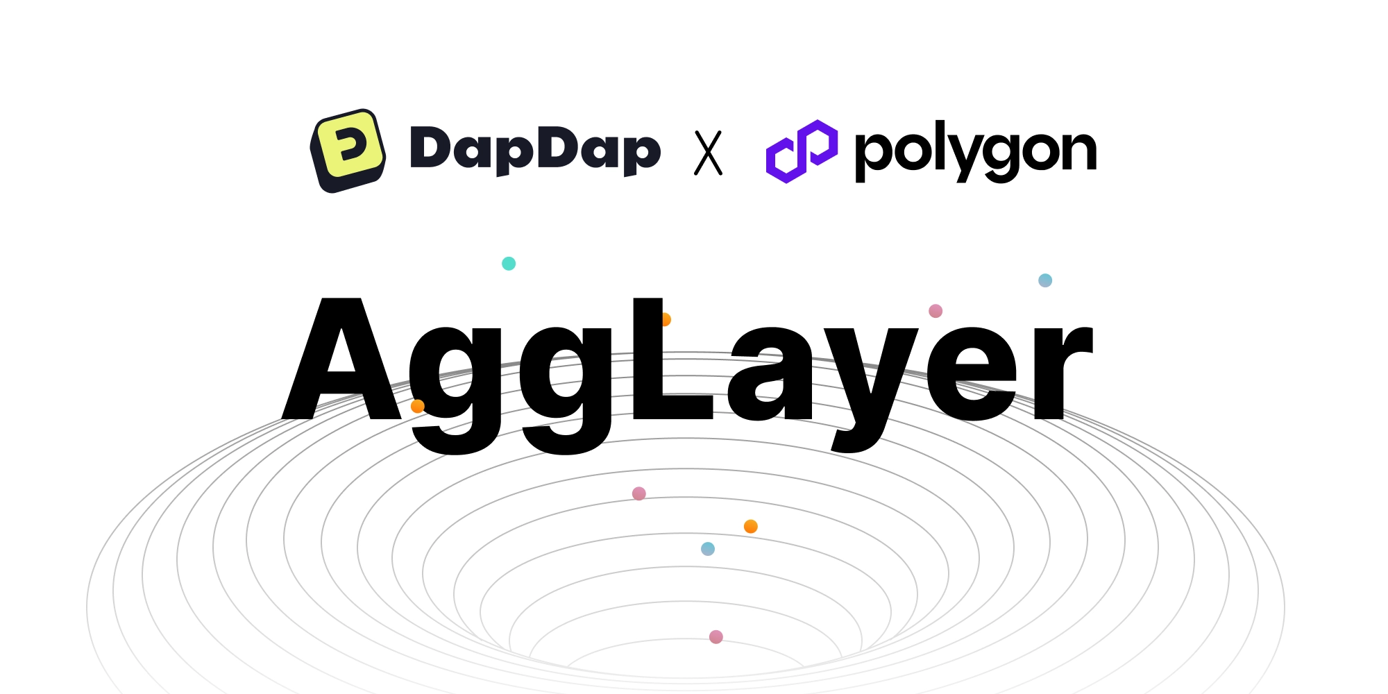 DapDap hợp tác với Polygon, xây dựng frontend cho AggLayer