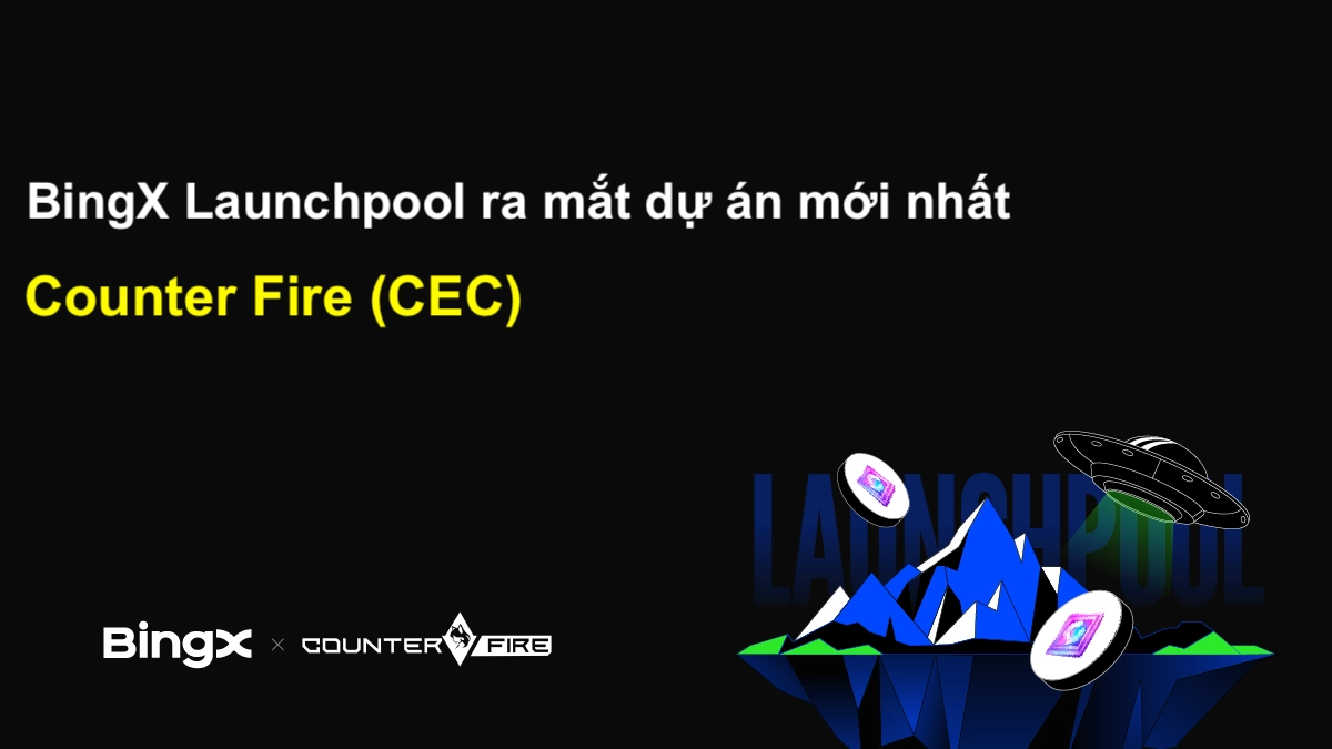 BingX Launchpool niêm yết Counter Fire (CEC): Giới hạn mới trong trò chơi blockchain