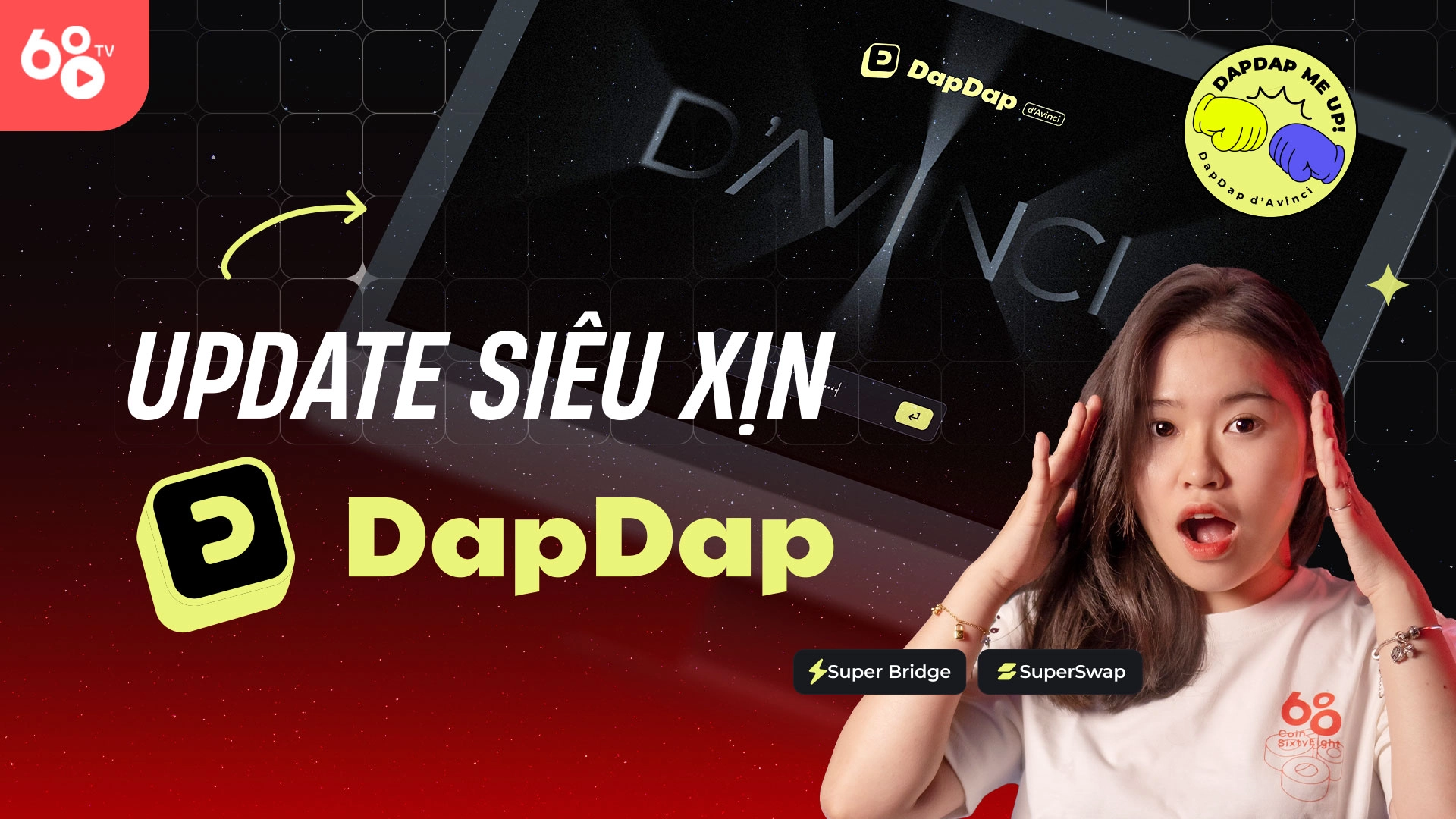 DapDap ra mắt d'Avinci - "Cánh cổng" DeFi toàn diện với 300 dApp và hơn 17 network