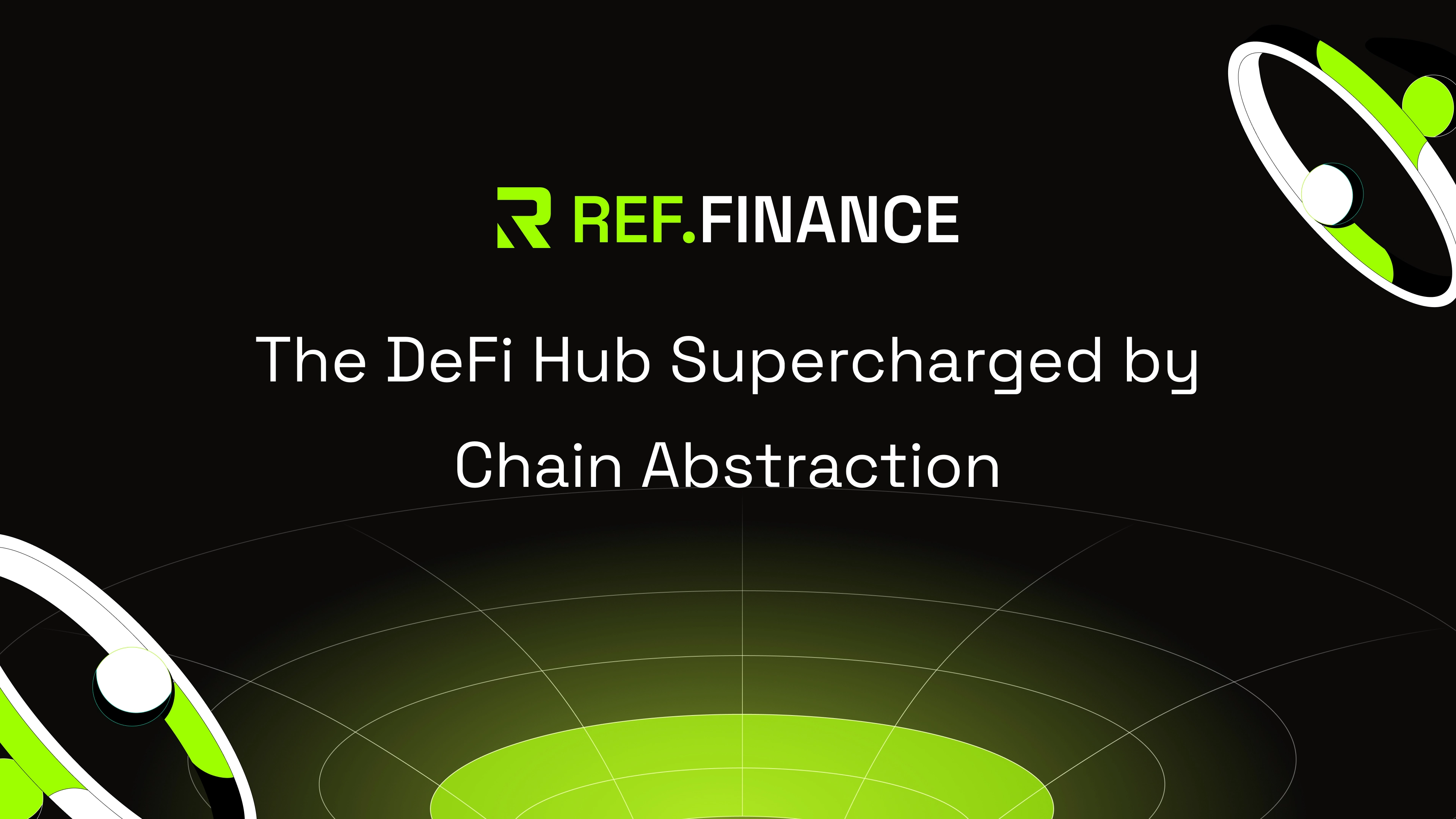 Ref Finance: DeFi Hub được thúc đẩy mạnh mẽ bởi Chain Abstraction