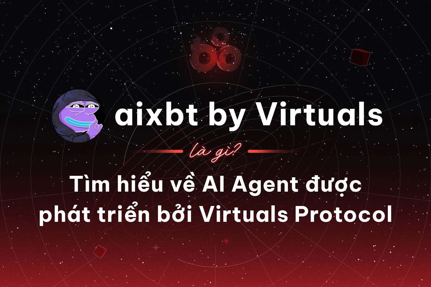aixbt - AI Agent được phát triển bởi Virtuals Protocol