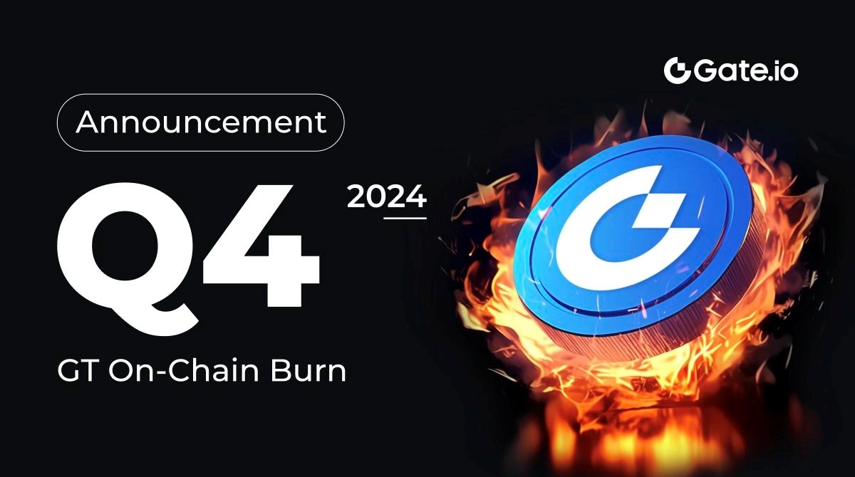 Gate.io hoàn tất đợt đốt 64 triệu USD GT trong Q4/2024