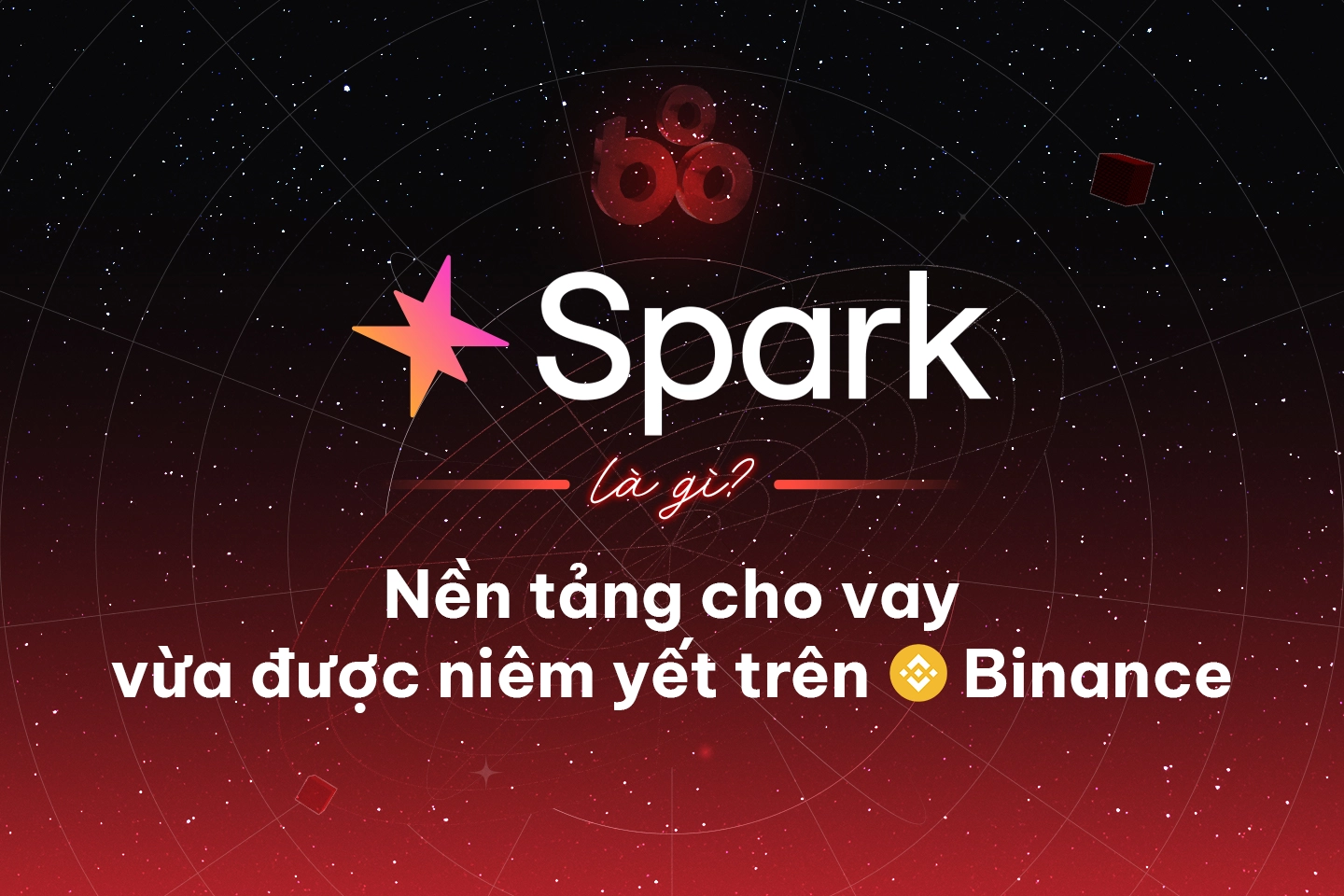 Spark Protocol (SPK) là gì? Sản phẩm đầu tiên từ kế hoạch Endgame của MakerDAO