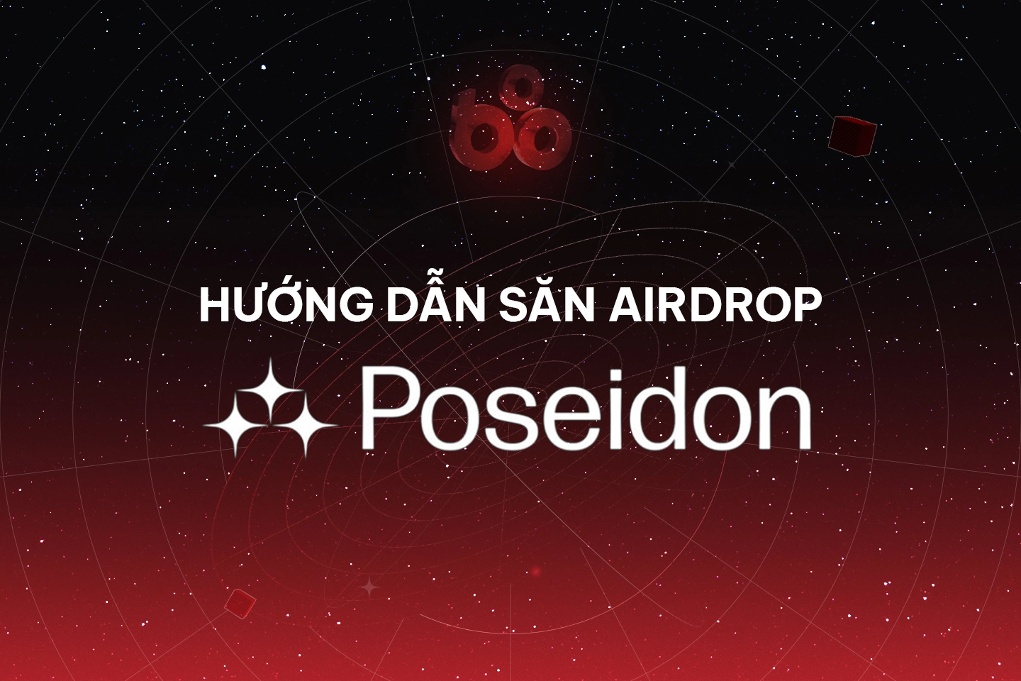 Hướng dẫn săn airdrop Poseidon – Dự án được xây dựng trên Story Protocol