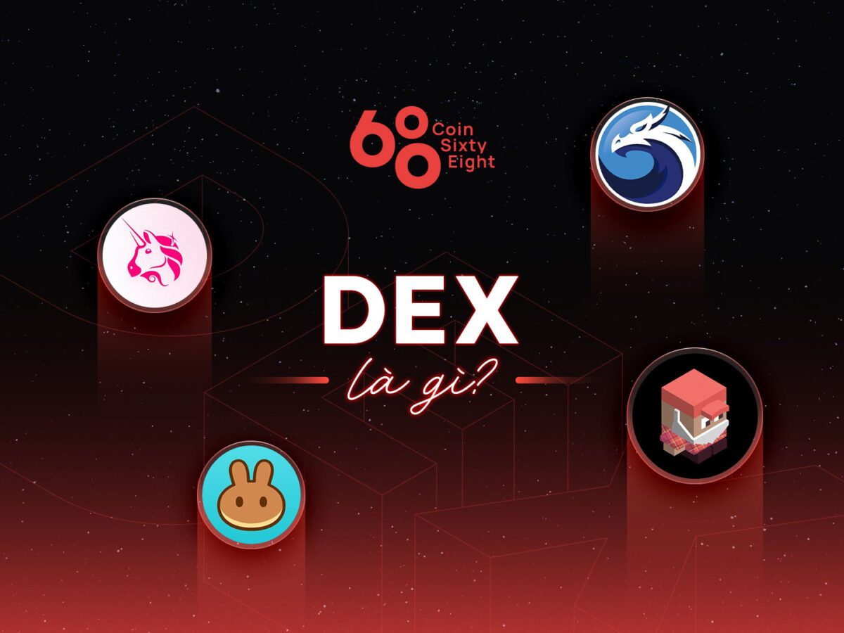 DEX (Decentralized Exchange) là gì? Sự khác biệt giữa sàn tập trung ...