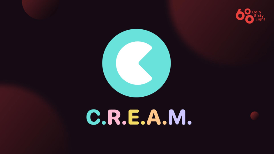 Cream Finance (CREAM) là gì? THÔNG TIN VỀ Cream Finance (CREAM)