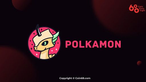 Polkamon (PMON) là gì? Thông tin chi tiết về dự án NFT Polkamon và PMON ...