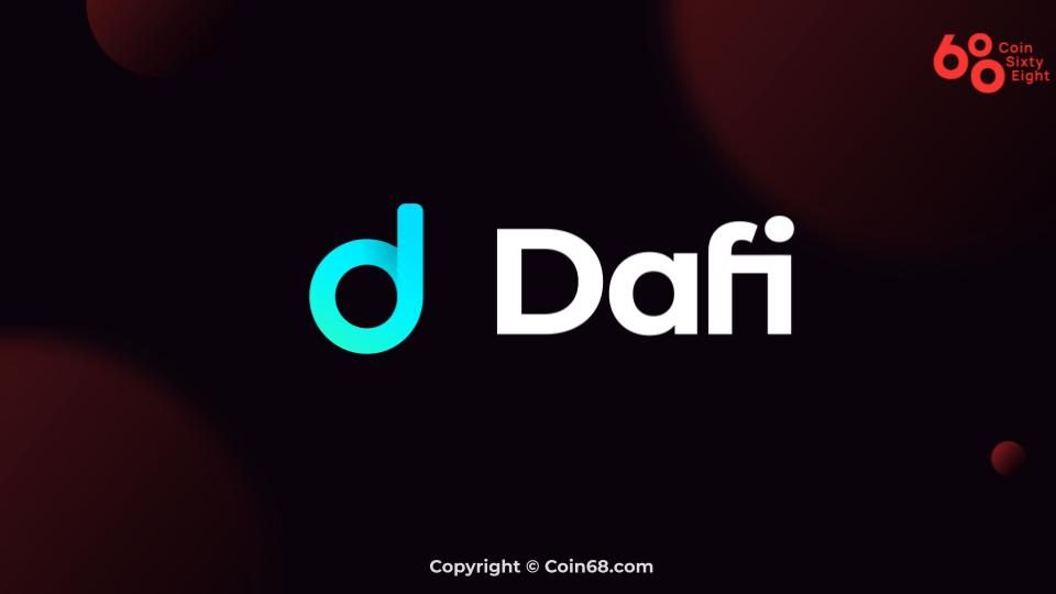DAFI Protocol (DAFI) là gì? Thông tin chi tiết về dự án DAFI Protocol và DAFI coin