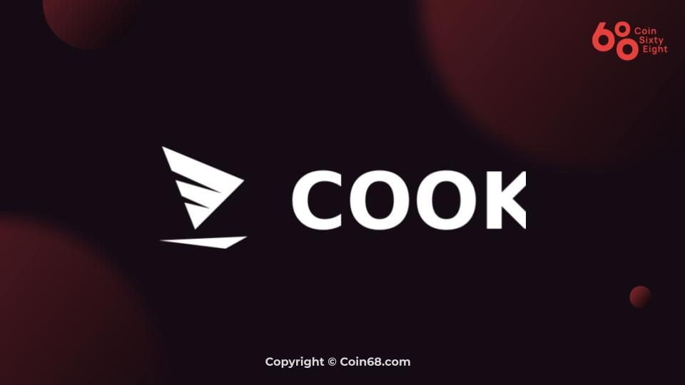 Cook Protocol là gì? Tìm hiểu thông tin chi tiết về token COOK