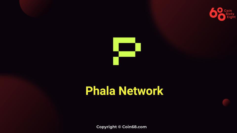 Tìm hiểu Phala Network (PHA)? Thông tin chi tiết về dự án Phala Network và PHA coin