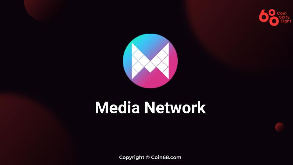Tìm hiểu Media Network (MEDIA) là gì? Thông tin chi tiết về dự án Media ...