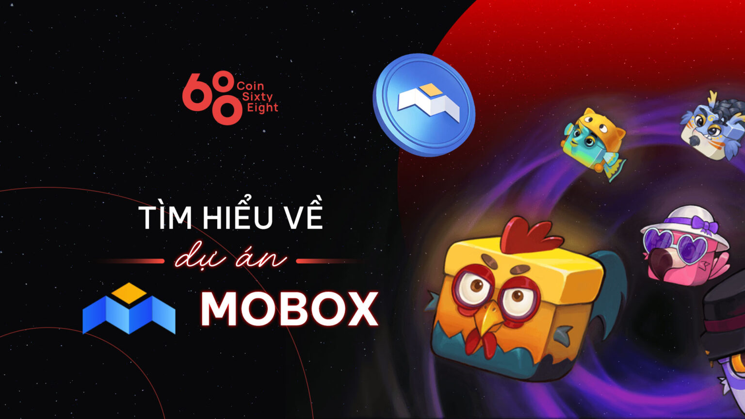 Tìm hiểu MOBOX (MBOX) là gì? Thông tin chi tiết về dự án MOBOX và MBOX coin