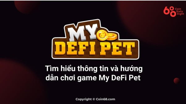 My DeFi Pet (DPET) là gì? Tìm hiểu thông tin và hướng dẫn chơi game My ...