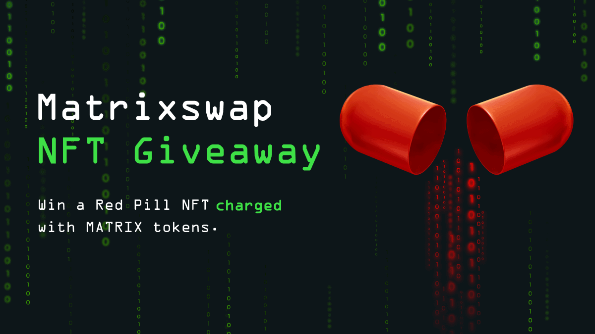 Matrixswap tổ chức giveaway NFT ‘Red Pill’