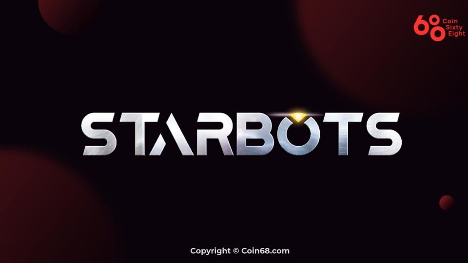 Đánh giá game StarBots (BOT coin) – Thông tin và update mới nhất về dự án