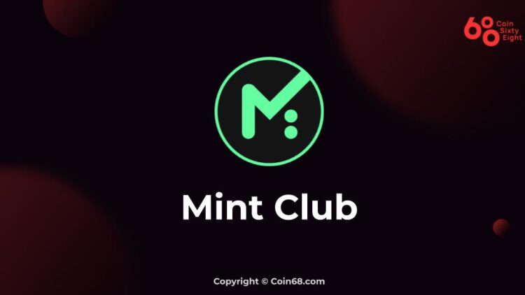 Đánh giá dự án Mint Club (MINT coin) – Thông tin và update mới nhất về ...