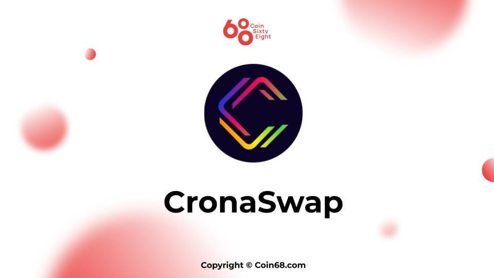 Đánh giá dự án CronaSwap (CRONA coin) – Thông tin và update mới nhất về dự án