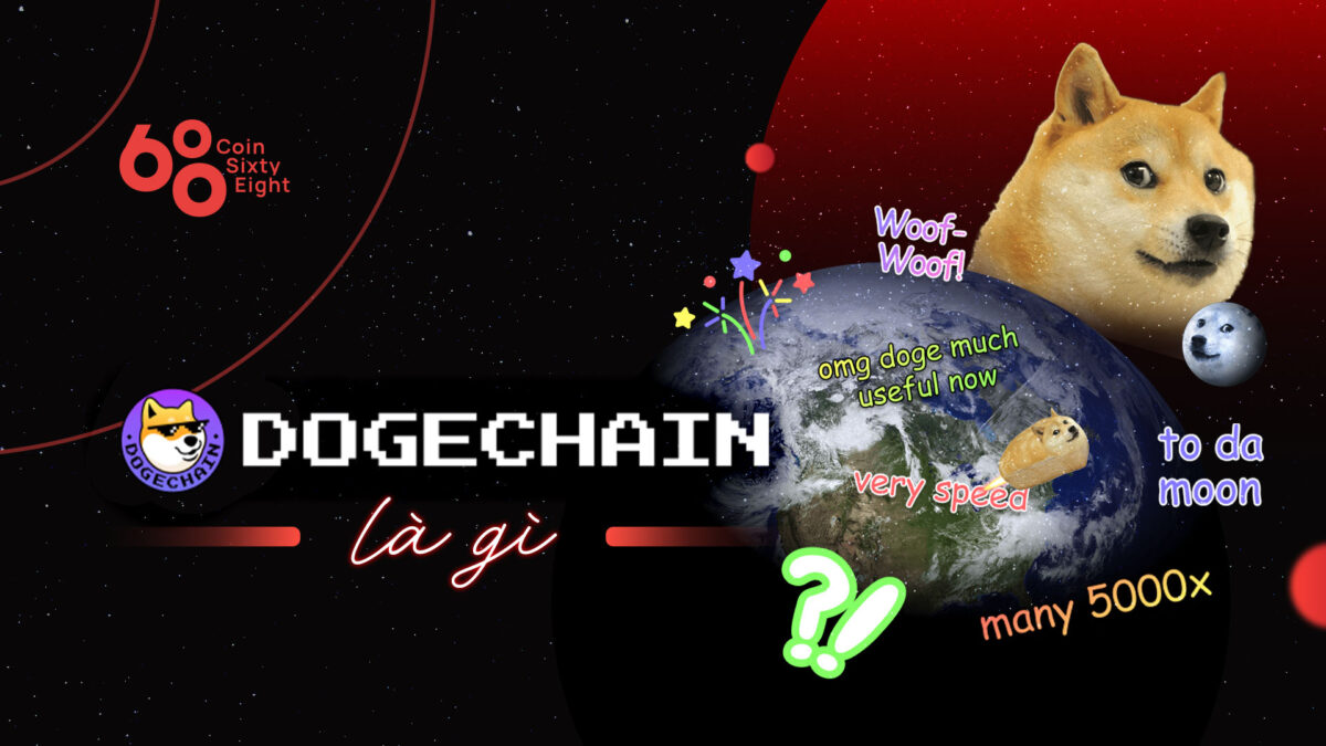 Đánh giá dự án Dogechain (DC) – Bước ngoặt mới cho Dogecoin