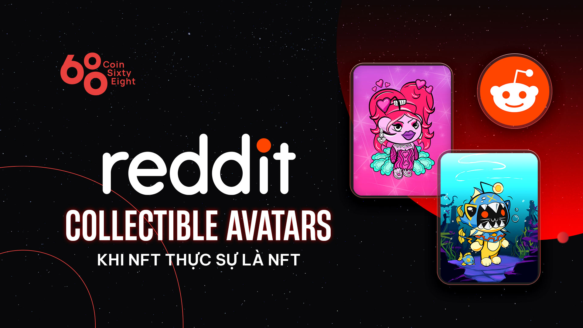Reddit Collectible Avatars – Khi NFT thực sự là NFT