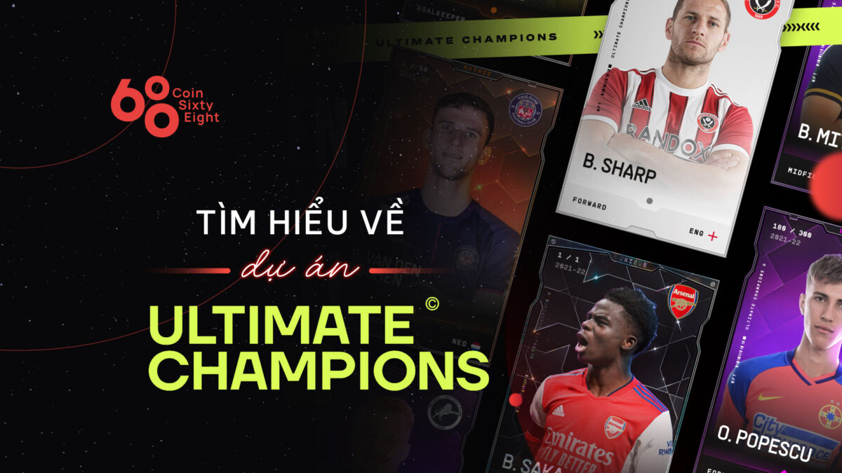 Ultimate Champions (CHAMP, MGC) là gì? Thông tin chi tiết về dự án và ...