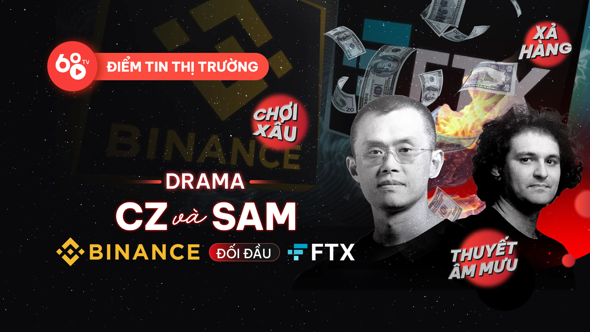 Tất tần tật về drama giữa Sam và CZ – Vì đâu mà FTX và Binance đối đầu?