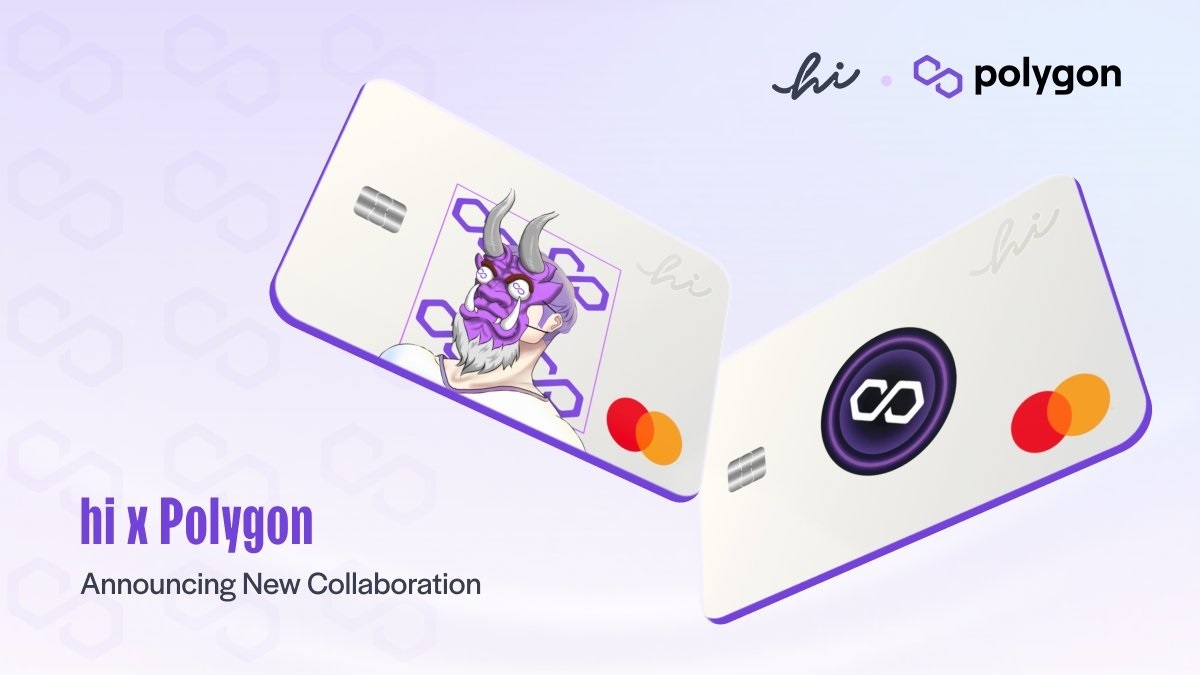 Polygon hợp tác với Neo-Banking Hi mở cổng mint NFT bằng thẻ ghi nợ