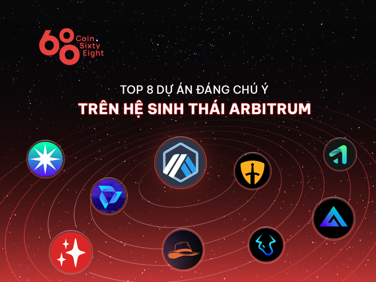 Top 8 dự án đáng chú ý trên hệ sinh thái Arbitrum trong năm 2023